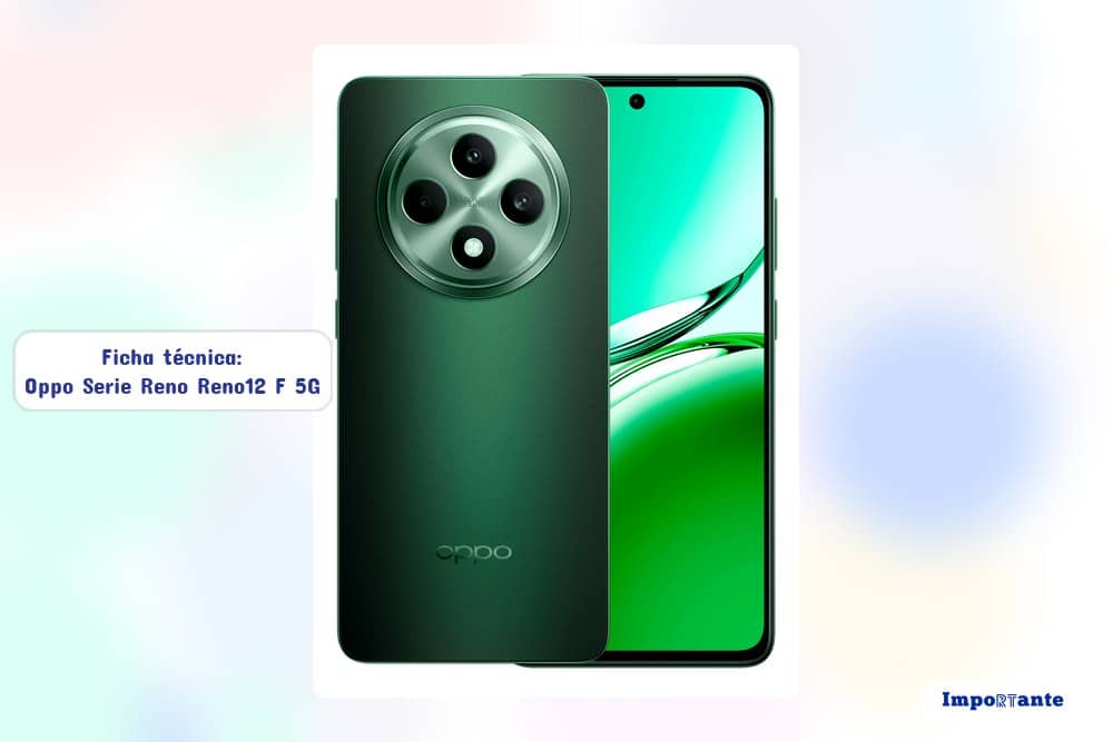 Ficha técnica Oppo Reno12 F 5G: potencia y conectividad avanzada